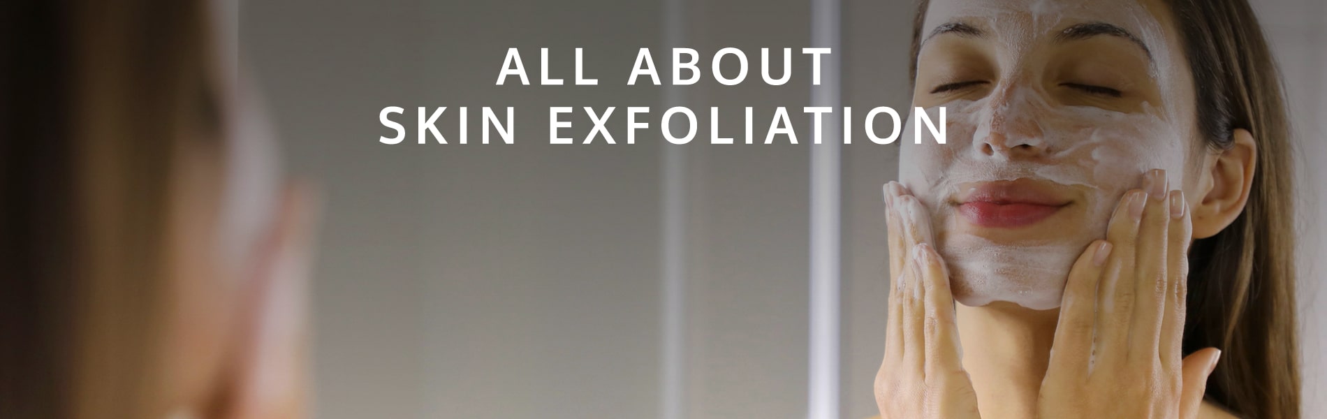 How to Get That Perfect Glow: The Science Behind Skin Exfoliation ...